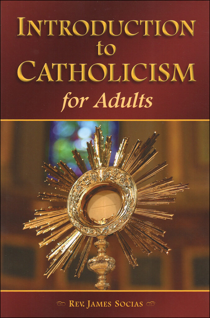 Introduction to Catholicism for Adults, Hardcover — Midwest Theologic…