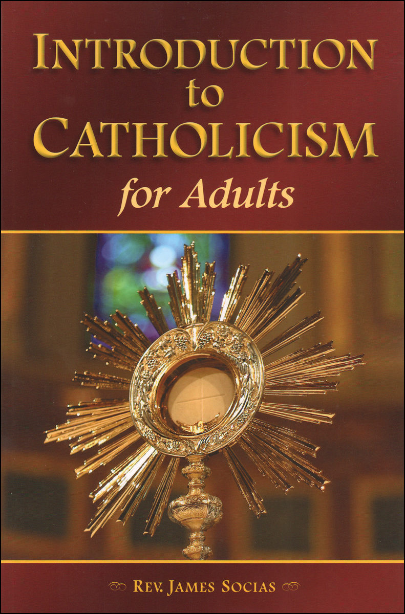 Introduction to Catholicism for Adults, Hardcover — Midwest Theologic…