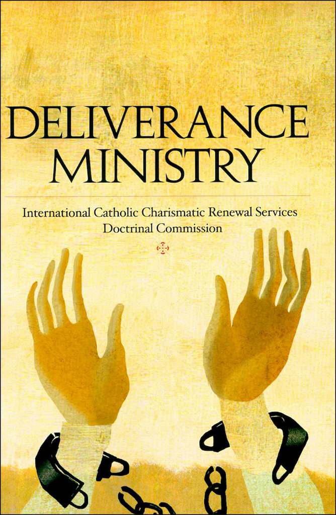 Deliverance Ministry — Chariscenter USA | Comcenter - Catholic Faith