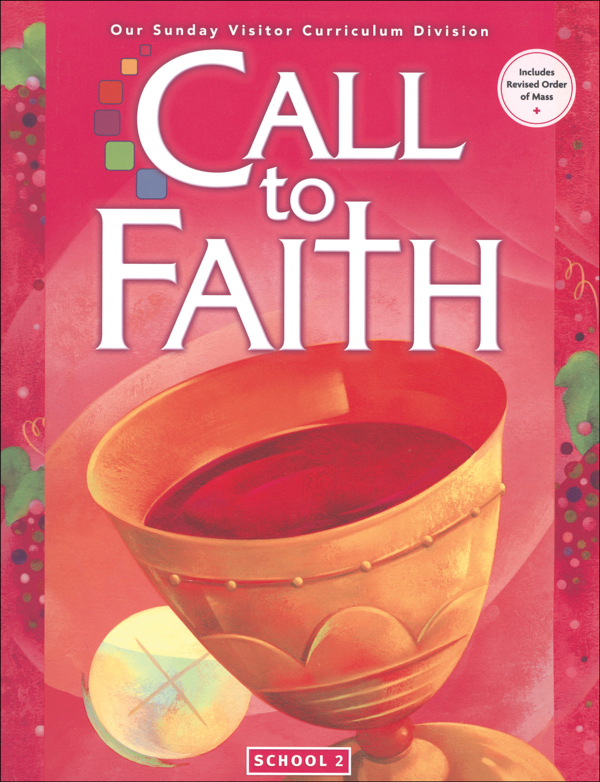 Call to Faith, K-8: Grade 2, Student Book, School Edition — Our Sunda…