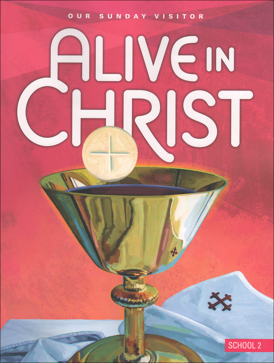 Alive in Christ, 1-8: Grade 2, Student Book, School Edition — Our Sun…