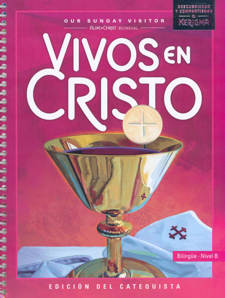 Vivos en Cristo, 2024: Level B, Grade 2, Catechist Guide, Parish Edit…