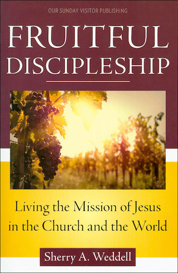 Forming Intentional Disciples: Fruitful Discipleship Living the Mission ...
