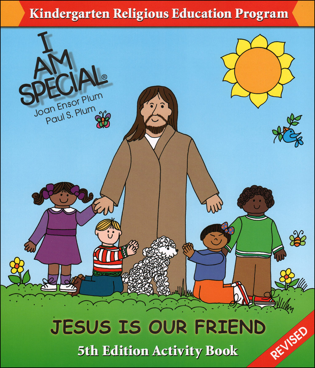 I Am Special: Kindergarten, Student Book, Parish & School Edition — O…
