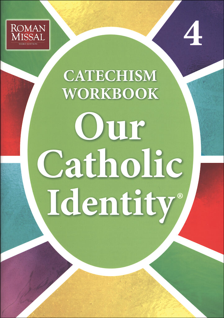 Our Catholic Identity Catechism Workbook Series: Grade 4, Student Wor…