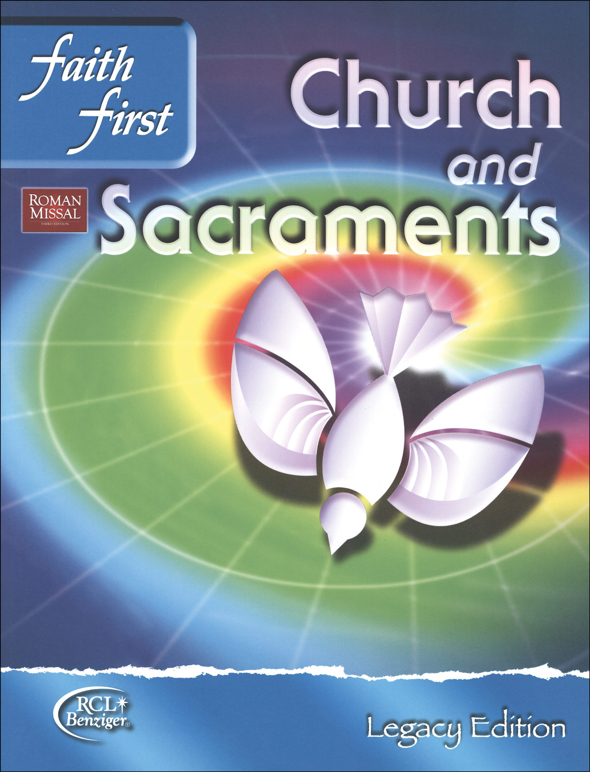 Faith First Legacy, Jr. High: Church and Sacraments, Student Book, Pa…