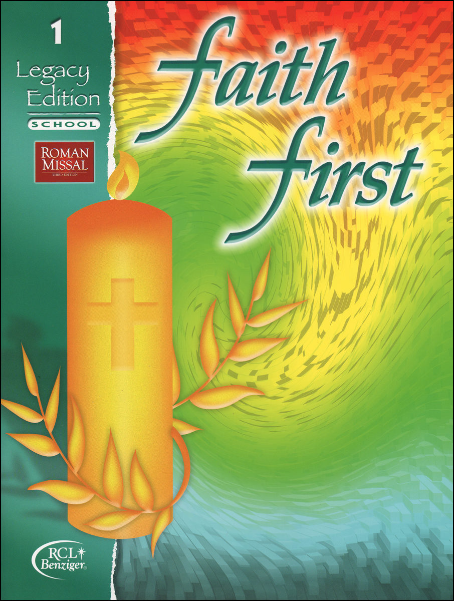Faith First Legacy, 1-6: Grade 1, Student Book, School Edition — RCL