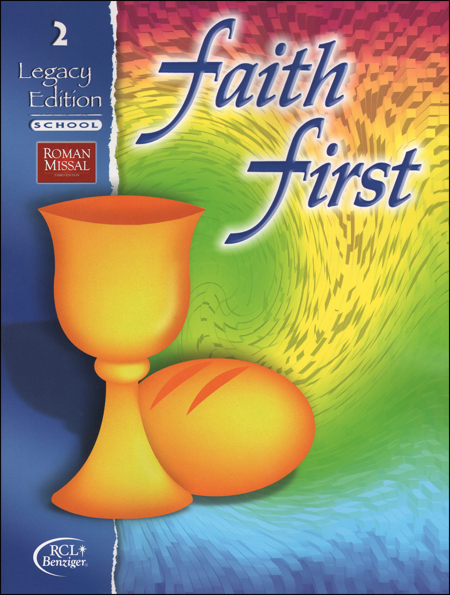 Faith First Legacy, 1-6: Grade 2, Student Book, School Edition — RCL