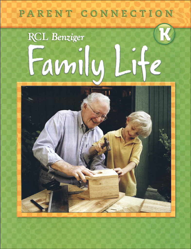 Family Life 2011, K-8: Kindergarten, Parent Connection — RCL Benziger…