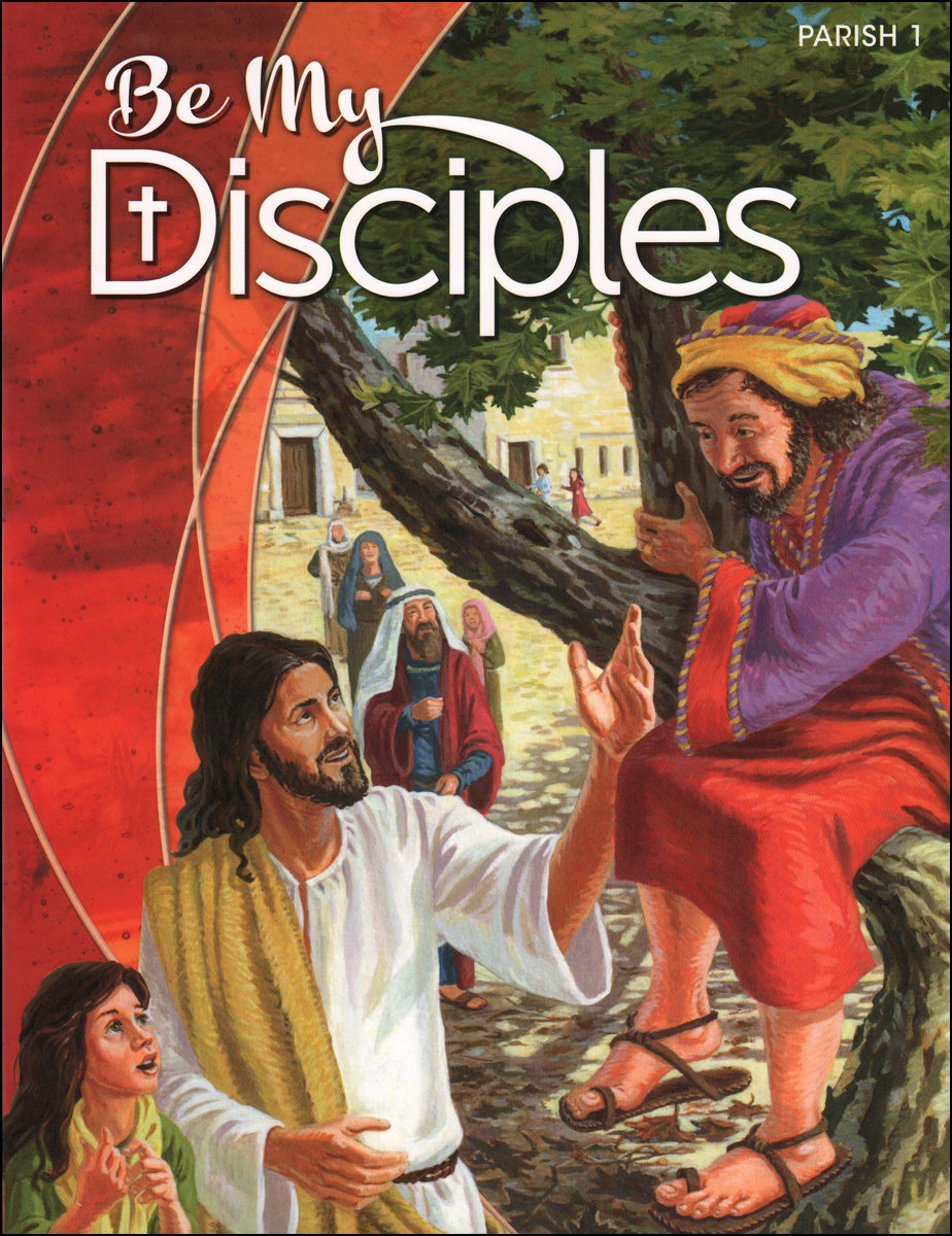 Be My Disciples, 1-6: Grade 1, Student Book, Parish Edition, English
