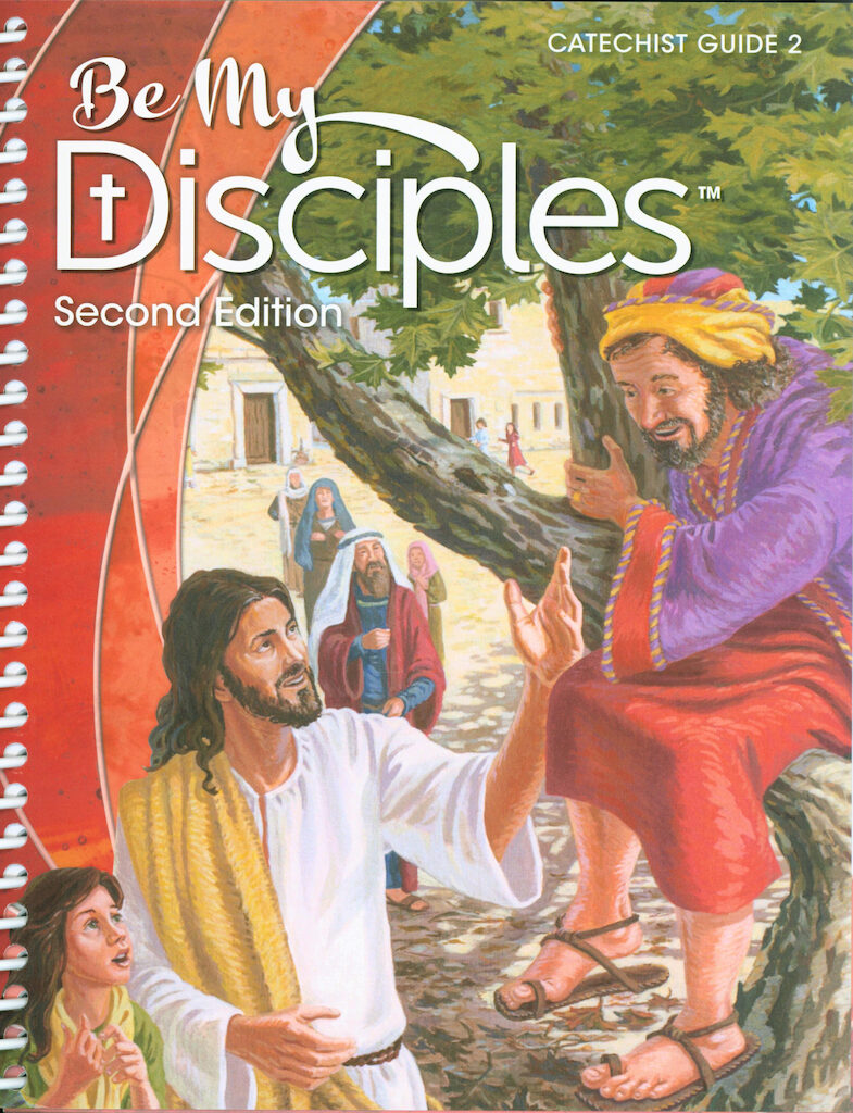 Be My Disciples, 2nd Edition, 1-6: Grade 1, Catechist Guide, Parish E…