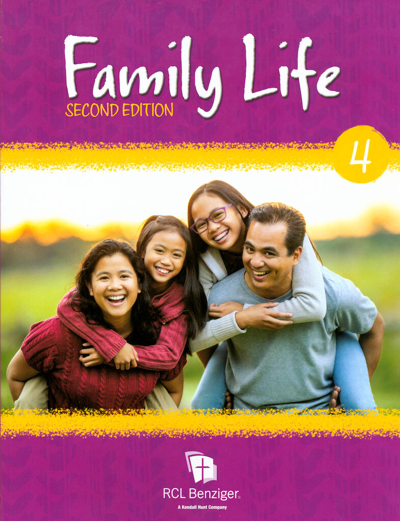 Family Life, 2nd Edition, K-8: Grade 4, Student Book — RCL Benziger
