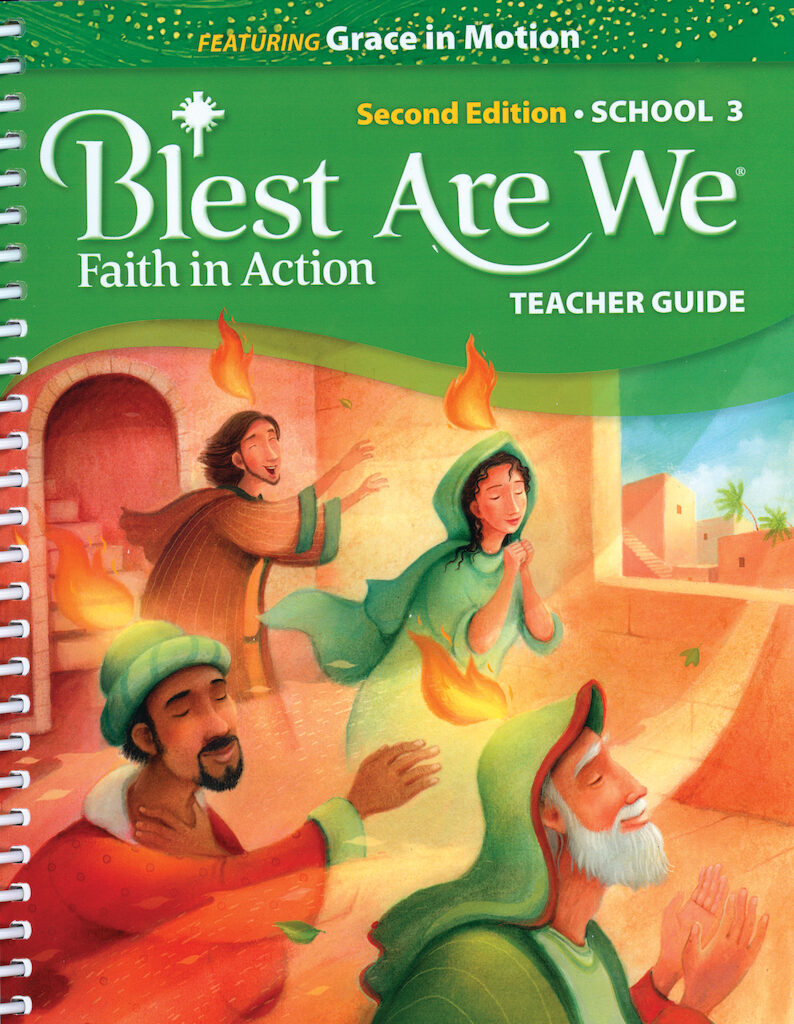 Blest Are We Faith in Action, 2nd Edition, 1-6: Grade 3, Teacher Edit…