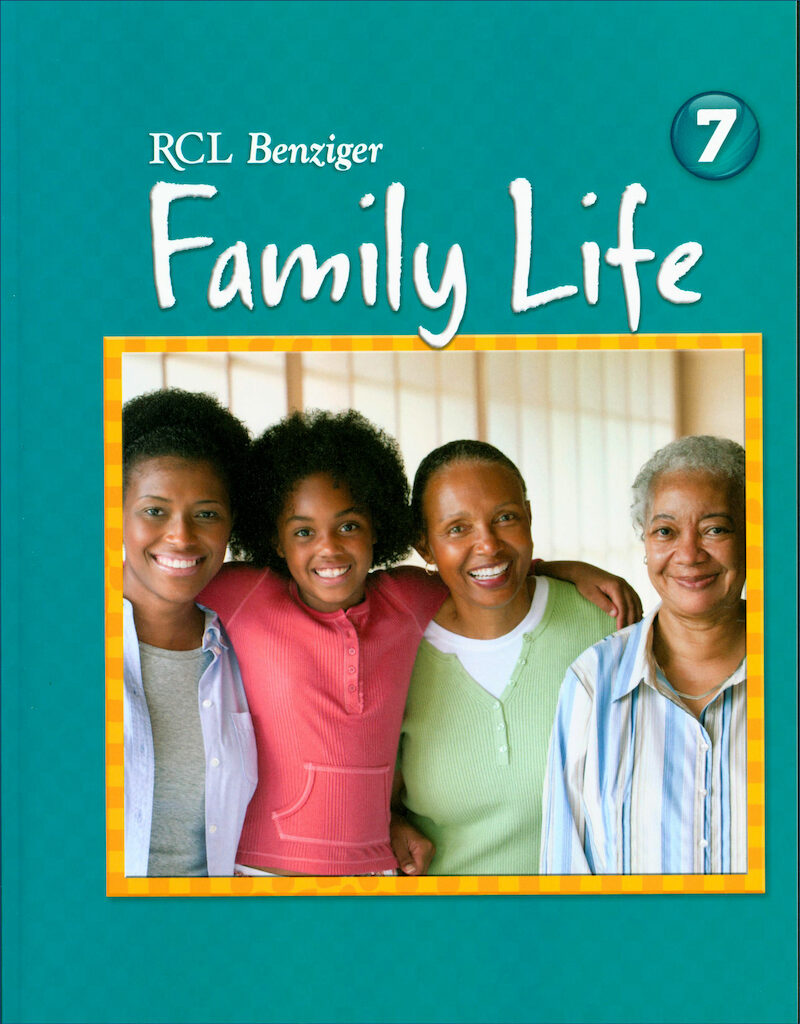 Family Life 2011, K-8: Grade 7, Student Book — RCL Benziger | Comcent…