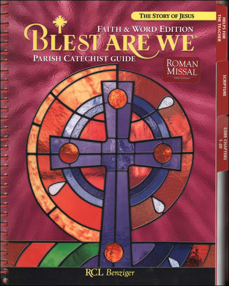 Blest Are We Faith and Word 2008, 1-8: Grade 7, Catechist Guide, Parish Ed…