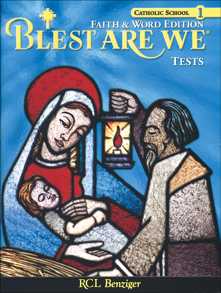 Blest Are We Faith and Word 2008, 1-8: Grade 1, Tests, School Edition…