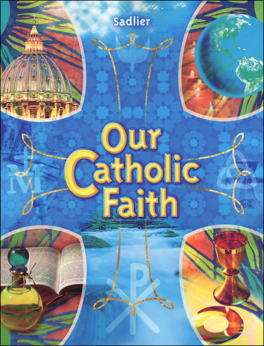 Our Catholic Faith: Student Book, English — Sadlier Religion | ComCen…