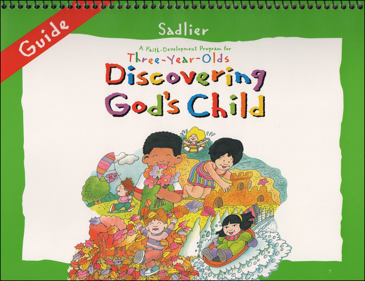Discovering God: Discovering God's Child, Age 3, Teacher/Catechist Gu…