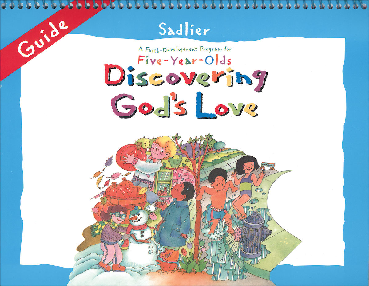 Discovering God: Discovering God's Love, Age 5, Teacher/Catechist Gui…