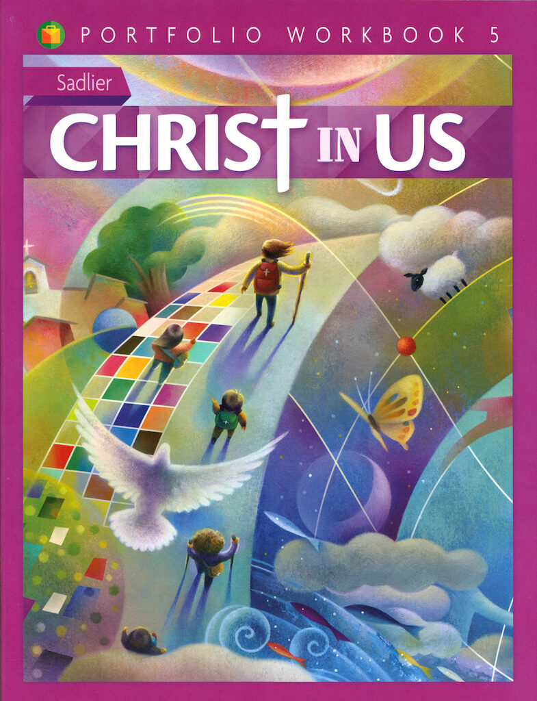 Christ In Us, K-8: Grade 5, Student Portfolio Workbook, Parish & Scho…