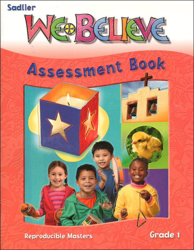We Believe with Project Disciple, K-6: Grade 1, Assessment Book, Pari…