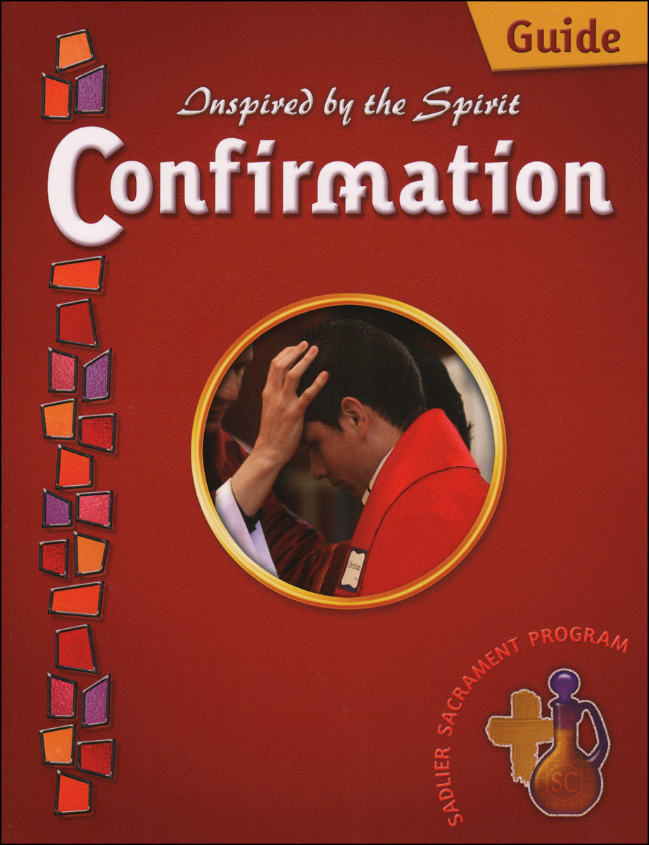 Confirmation: Inspired by the Spirit: Guide, English — Sadlier Religi…