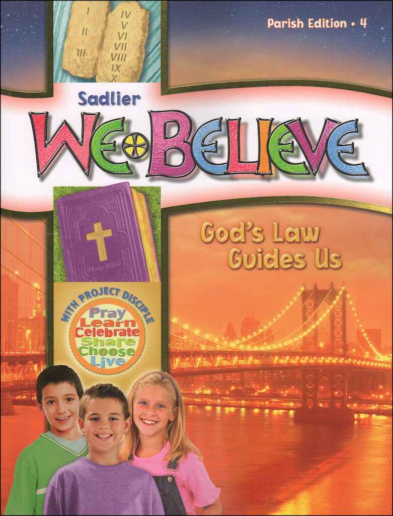We Believe with Project Disciple, K-6: God's Law Guides Us, Grade 4,
