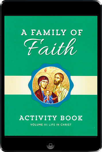 A Family of Faith: Volume III: Life In Christ ebook (1 Year Access),
