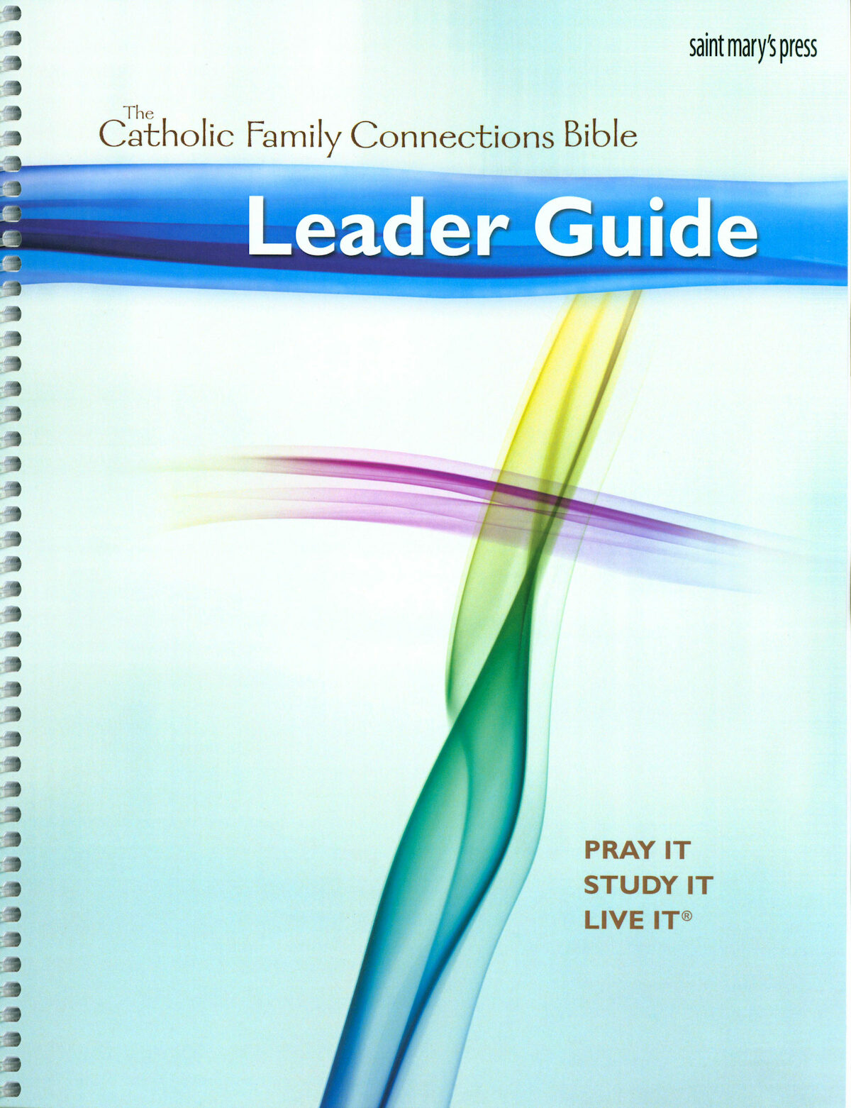 Catholic Family Connections Bible, Leader Guide — Saint Mary’s Press