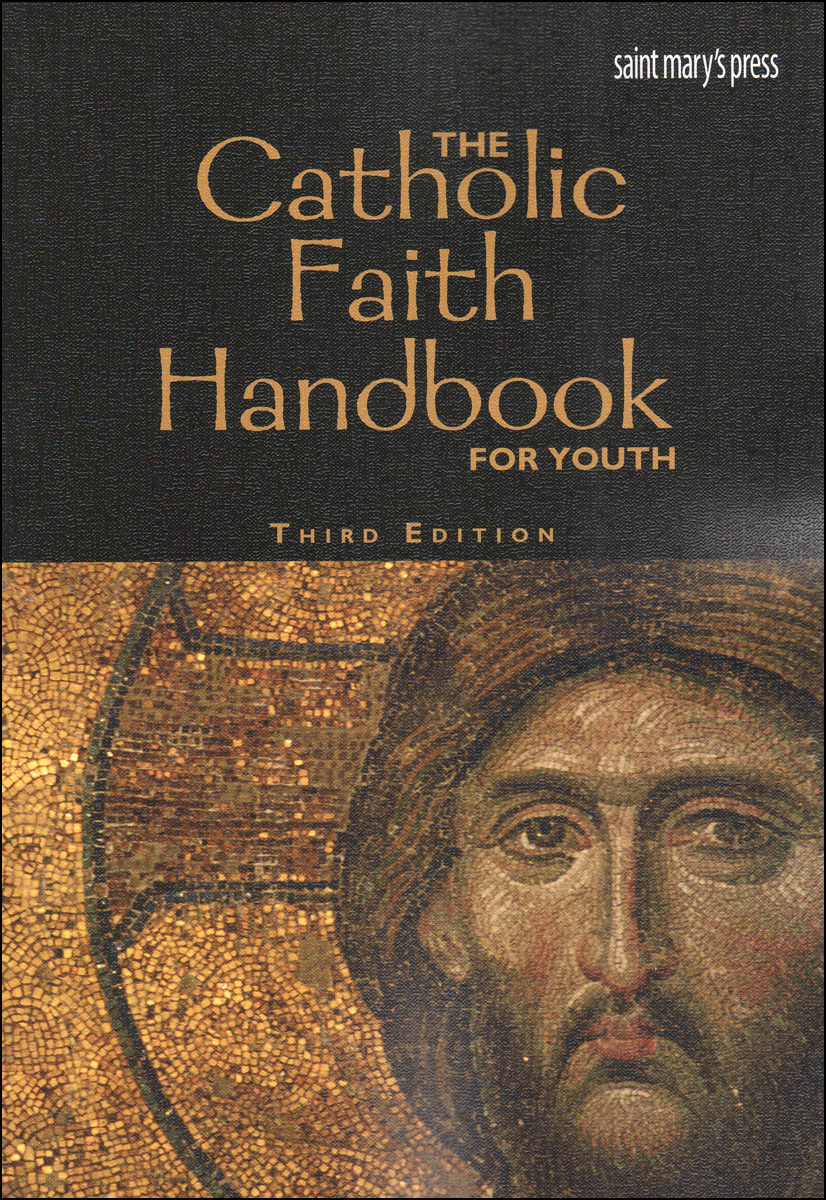 Catholic Faith Handbook for Youth: Student Book, Parish & School Edit…