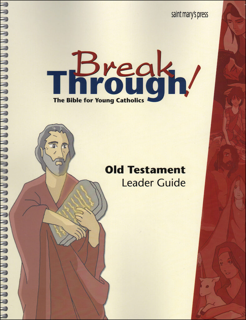 GNT, Breakthrough! The Bible for Young Catholics: Old Testament Leade…