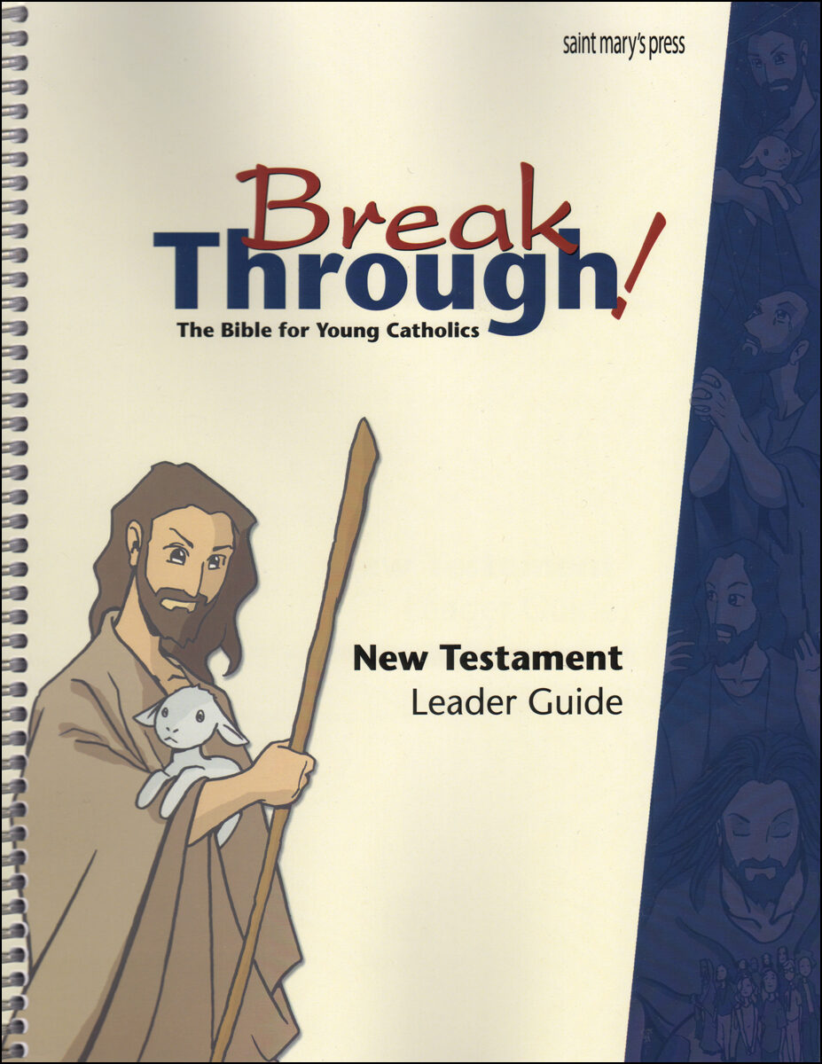 GNT, Breakthrough! The Bible for Young Catholics: New Testament Leade…