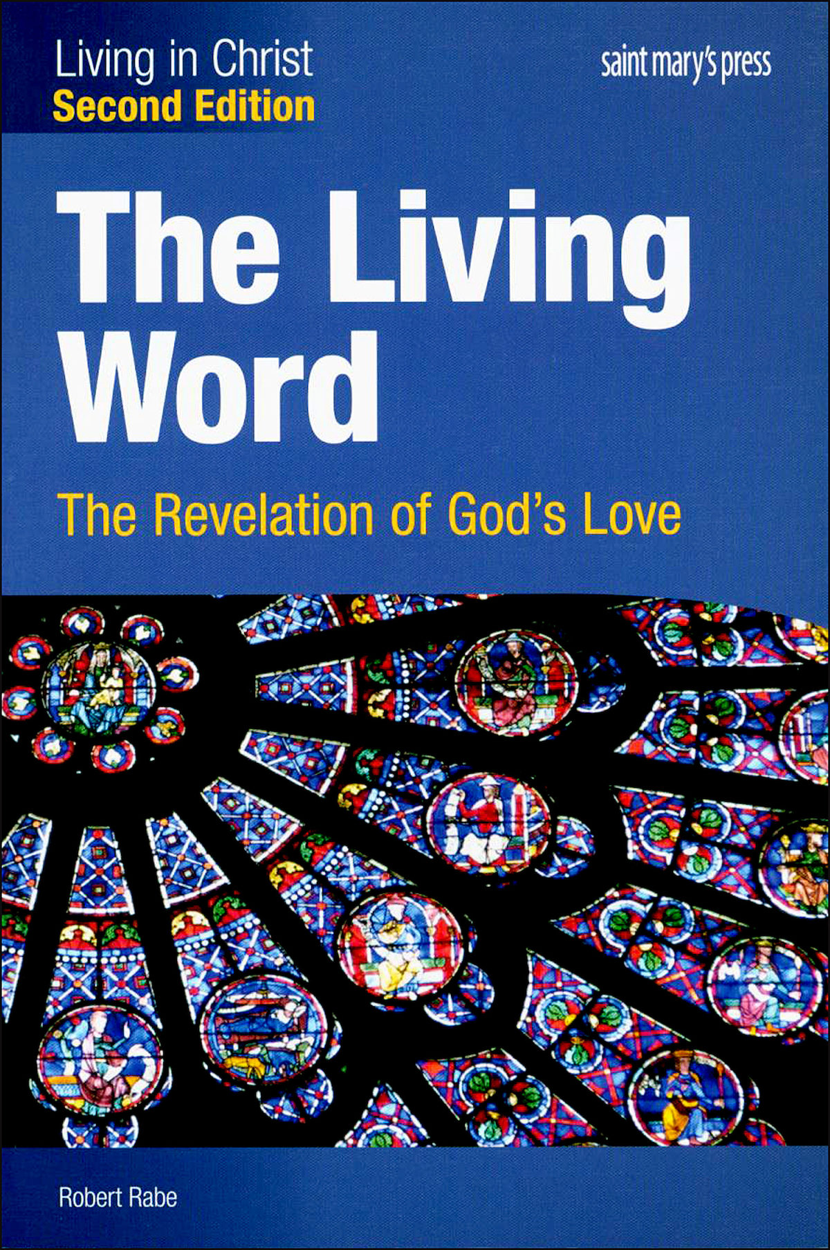 Living in Christ Series: The Living Word: The Revelation of God's Lov…