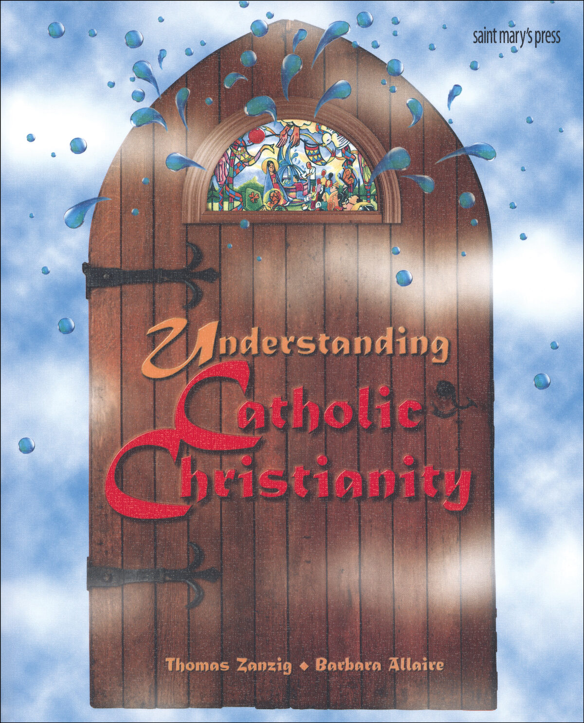 Understanding Catholic Christianity, Student Text, Paperback — Saint