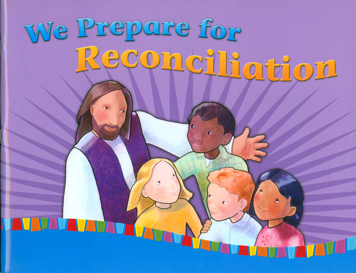 We Prepare for Reconciliation: We Prepare for Reconciliation 2010, St…