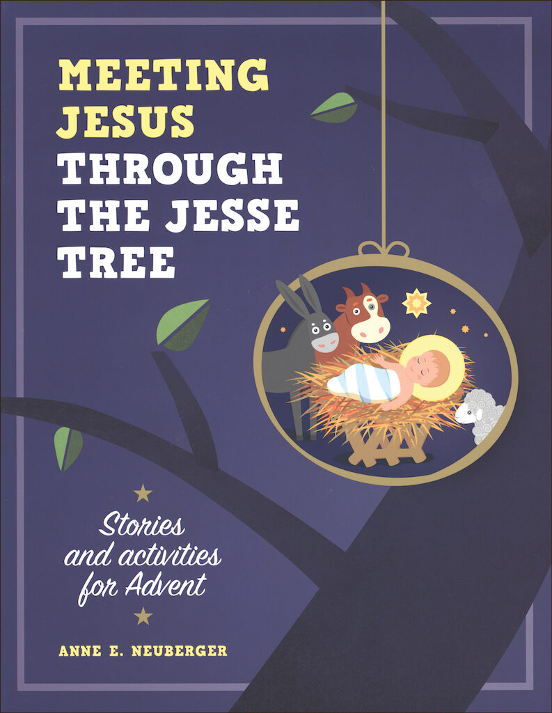 Meeting Jesus through the Jesse Tree Stories and Activities for Advent | C…