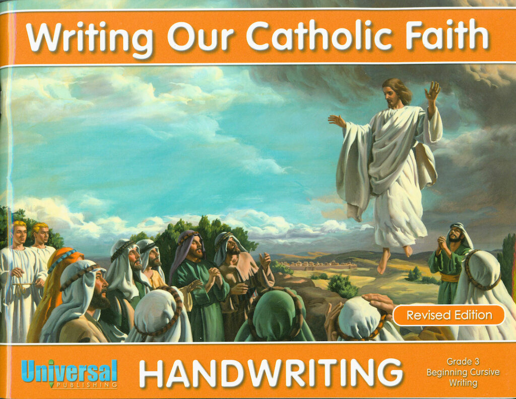 Writing Our Catholic Faith Beginning Cursive Writing Grade 3 Univ 