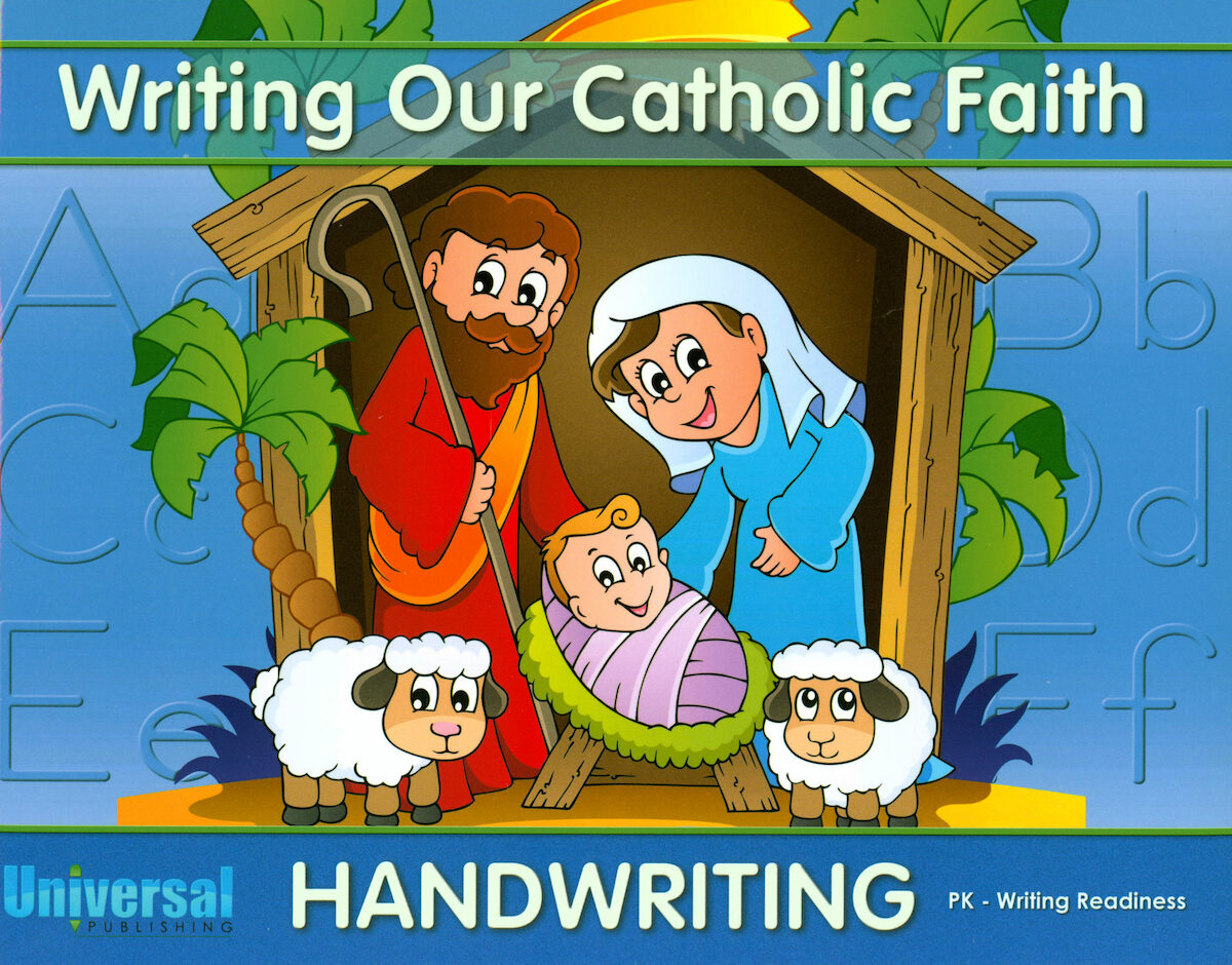 Writing Our Catholic Faith: Writing Readiness, Preschool — Universal