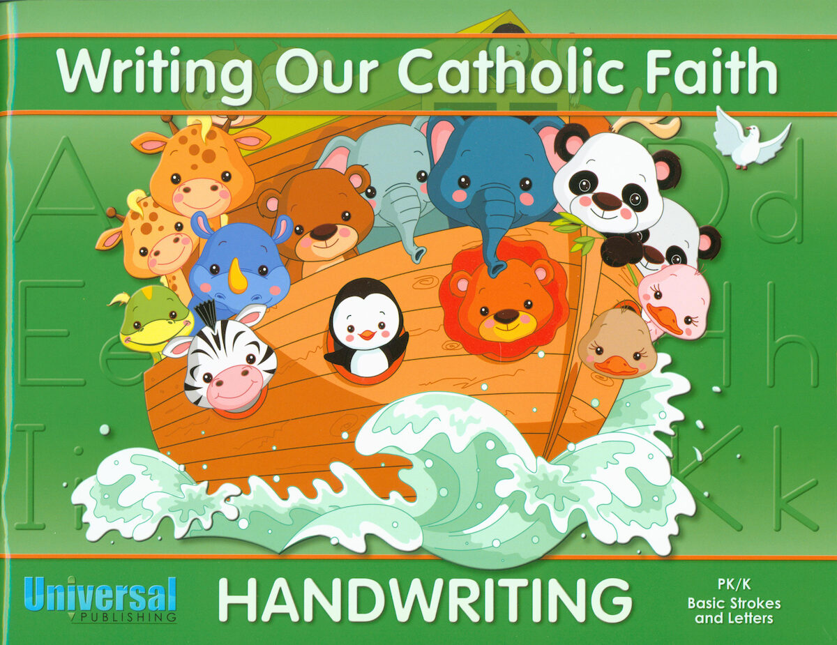 Writing Our Catholic Faith: Basic Strokes and Letters, Preschool and