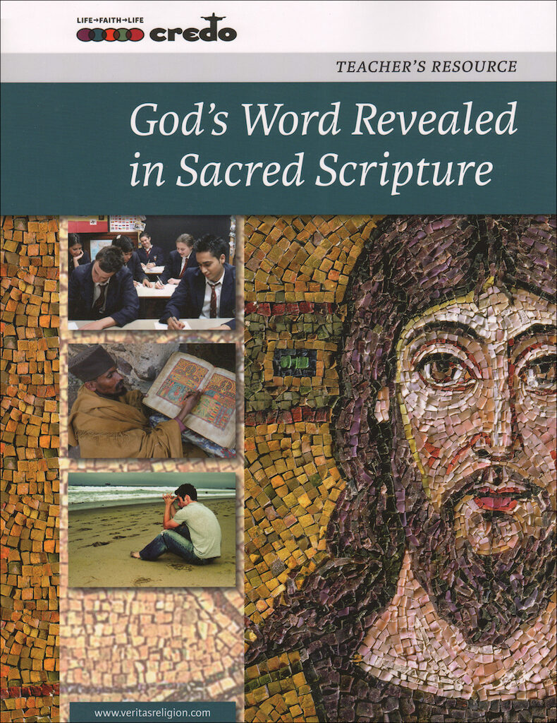 The Credo Series: God's Word Revealed in Sacred Scripture, Teacher Ma…