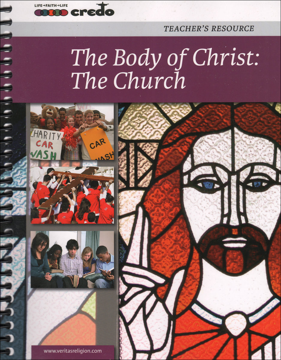 The Credo Series: The Body of Christ: The Church, Teacher Manual — Ve…