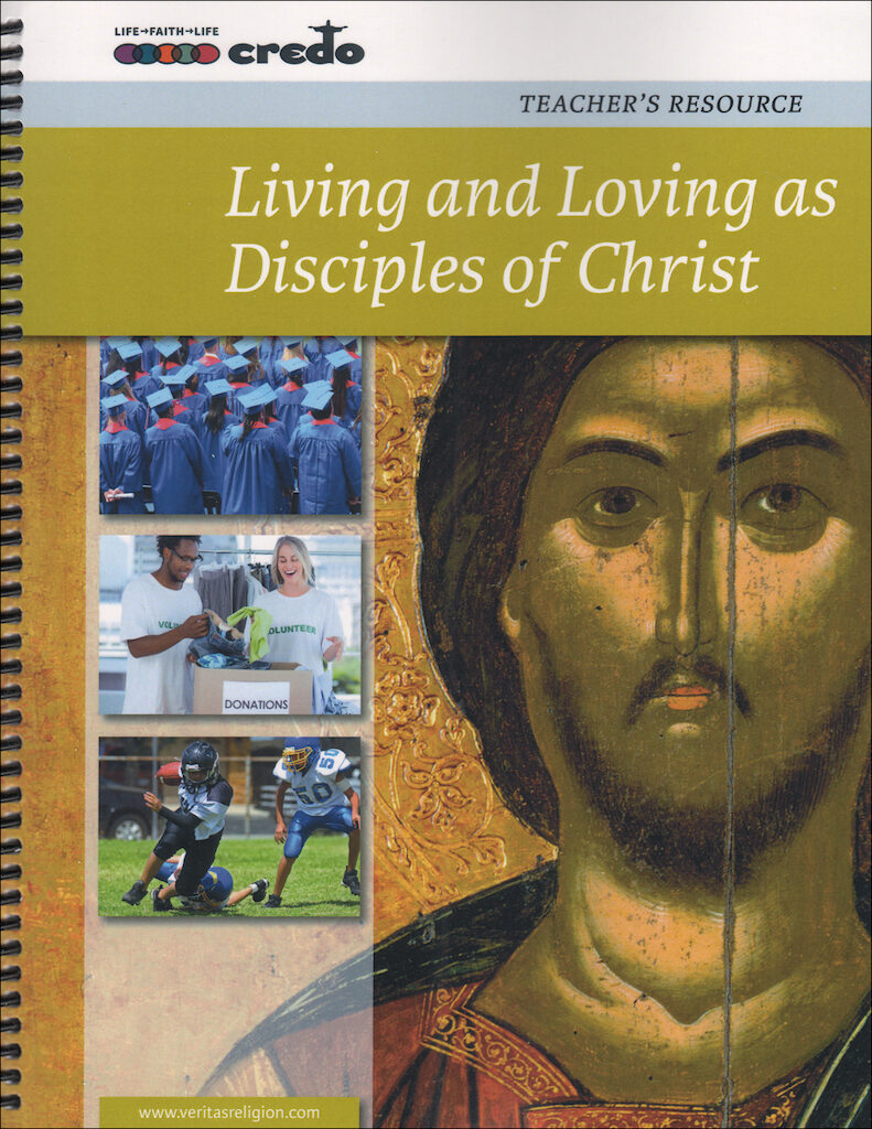 The Credo Series: Living and Loving as Disciples of Christ, Teacher M…