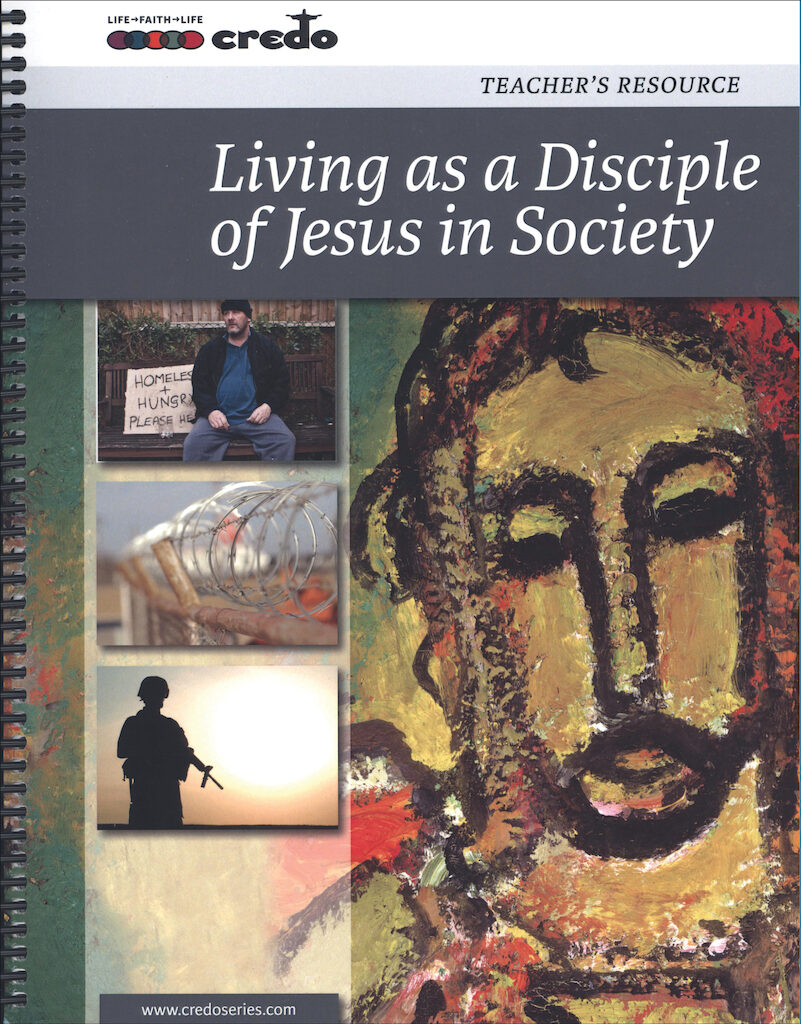 The Credo Series: Living as a Disciple of Jesus in Society, Teacher M…